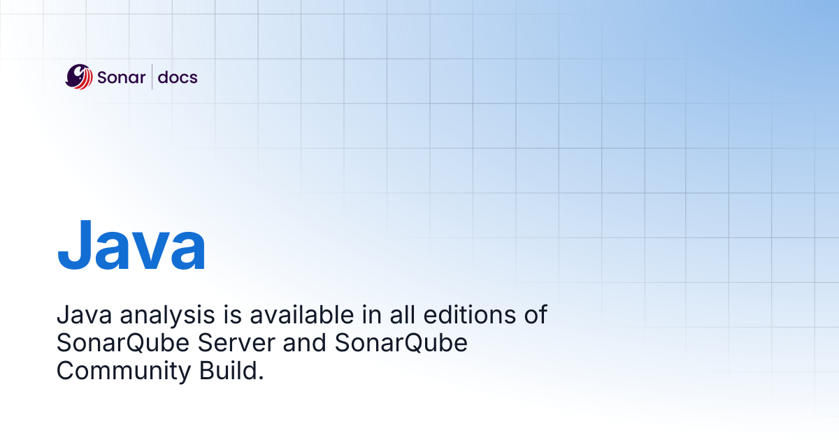 Java | SonarQube Server 2025.5 | Sonar Documentation